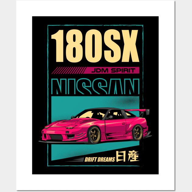 Nissan 180SX JDM Car - Nissan 180sx Jdm Car - Posters and Art Prints | TeePublic